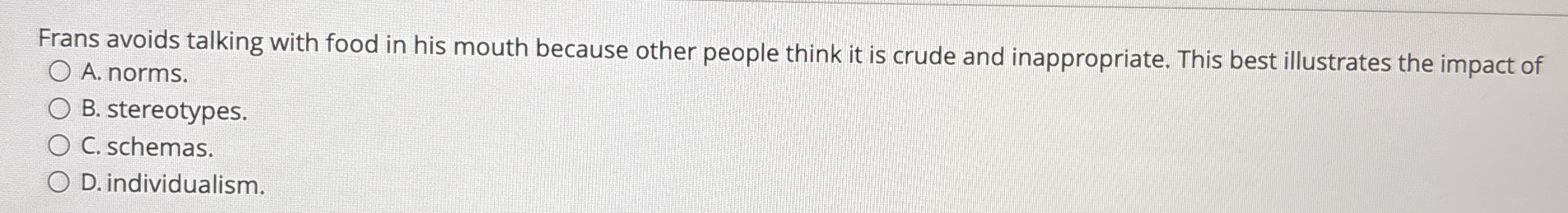 Solved Frans avoids talking with food in his mouth because | Chegg.com