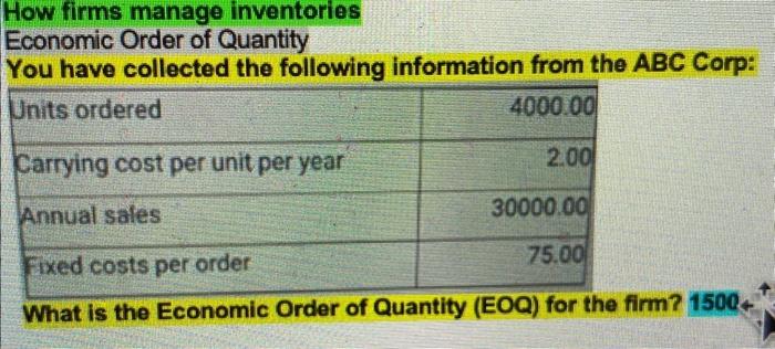 How firms manage inventories Economic Order of | Chegg.com