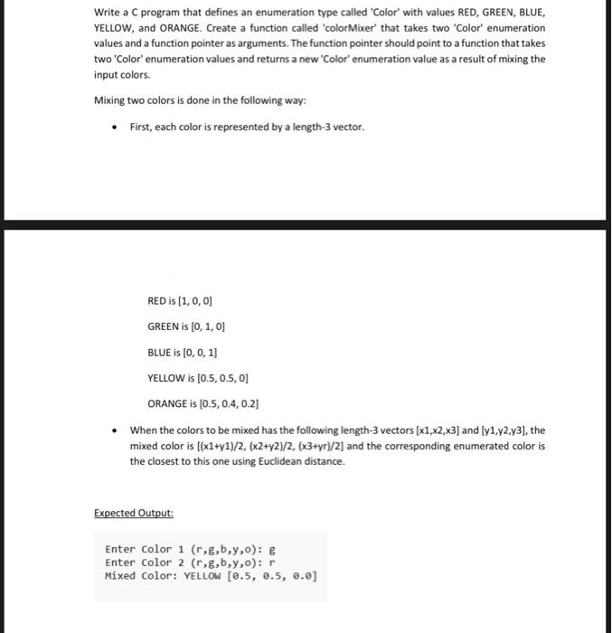 Solved Write a C program that defines an enumeration type | Chegg.com