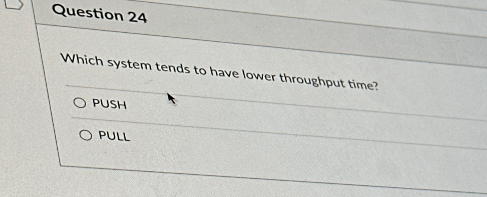 Solved Question 24Which system tends to have lower | Chegg.com