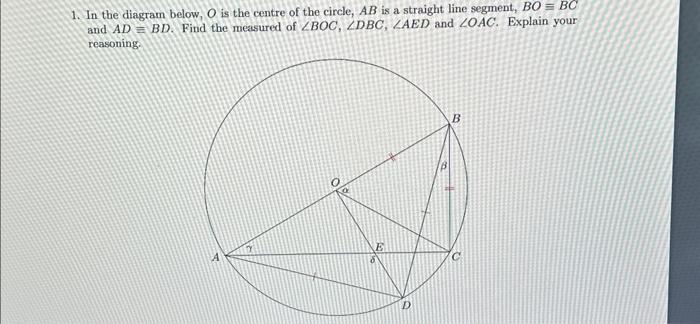 Solved 1. In the diagram below, O is the centre of the | Chegg.com