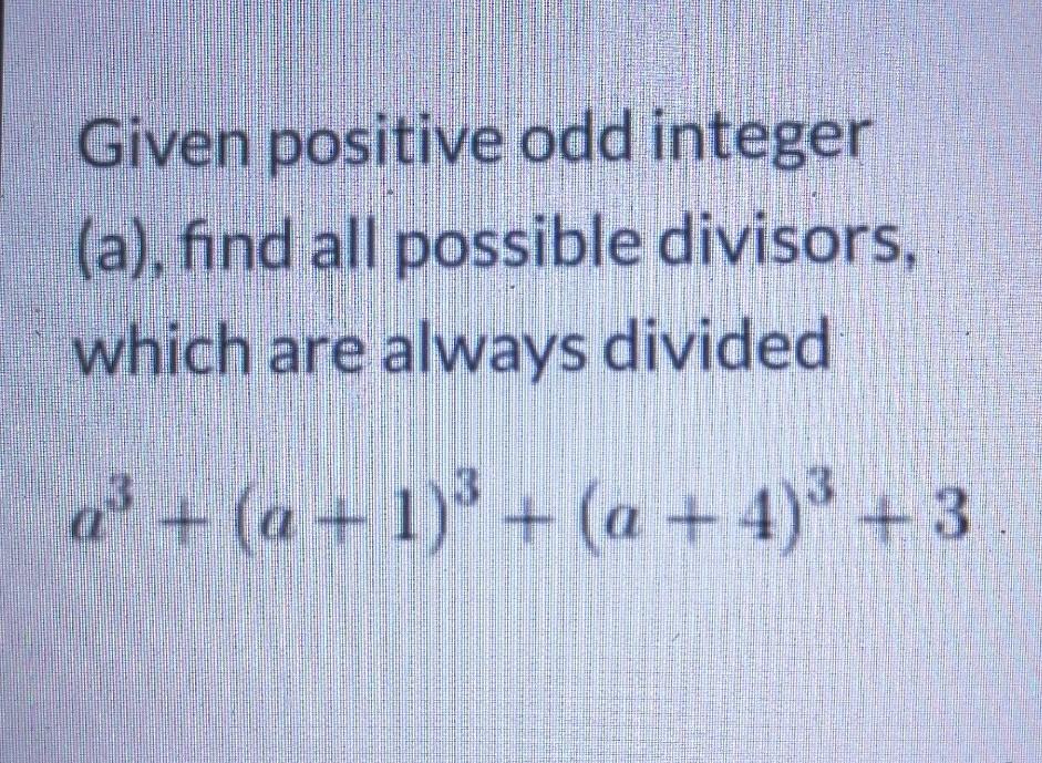 Solved Given positive odd integer (a), find all possible | Chegg.com