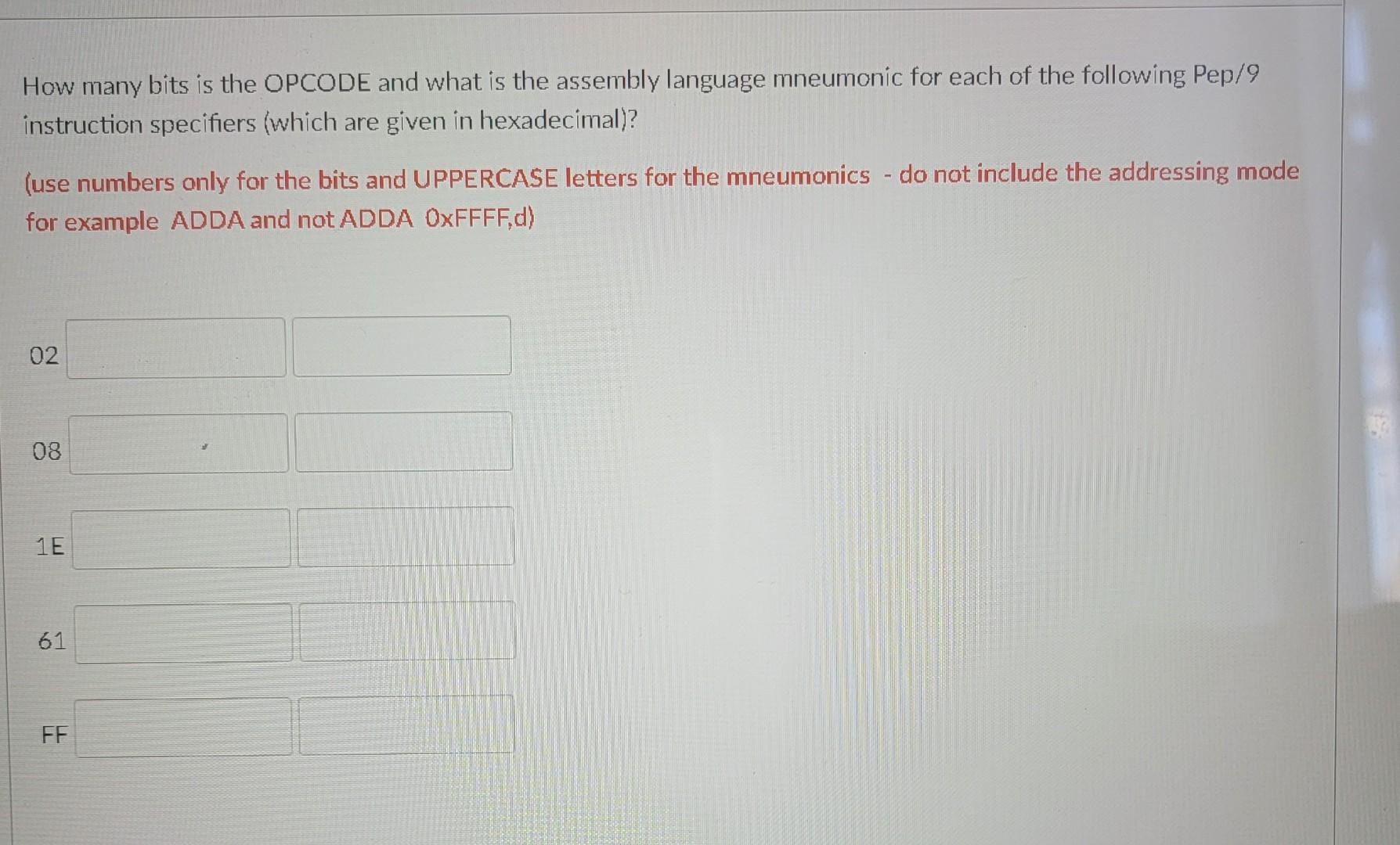 Solved How Many Bits Is The Opcode And What Is The Assembly