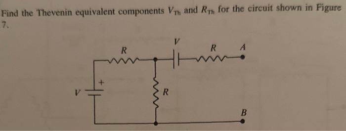Solved Find the Thevenin equivalent components VTh and RTh | Chegg.com