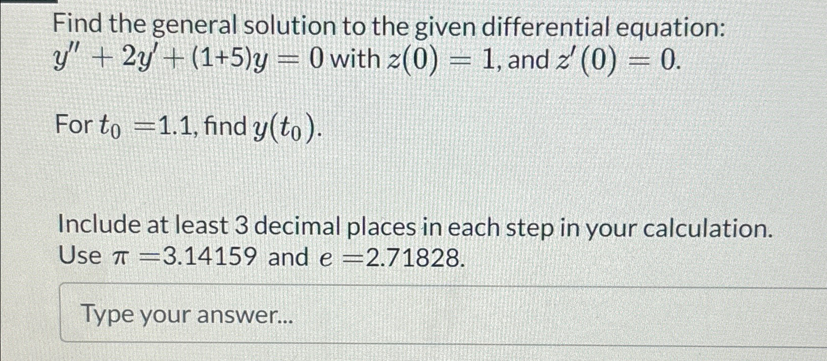 Solved Find the general solution to the given differential | Chegg.com