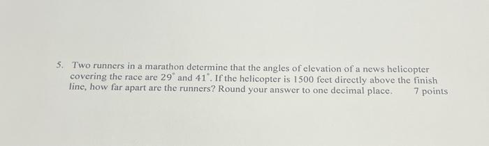 Solved 5. Two runners in a marathon determine that the | Chegg.com