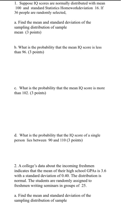 Solved 1. Suppose IQ scores are normally distributed with | Chegg.com