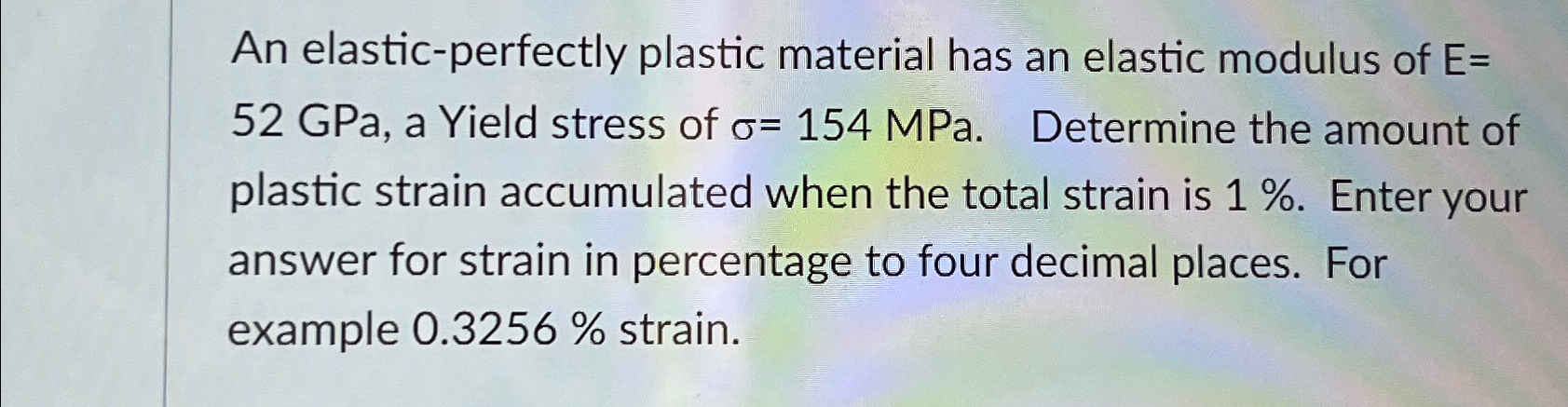 Solved An elastic-perfectly plastic material has an elastic | Chegg.com