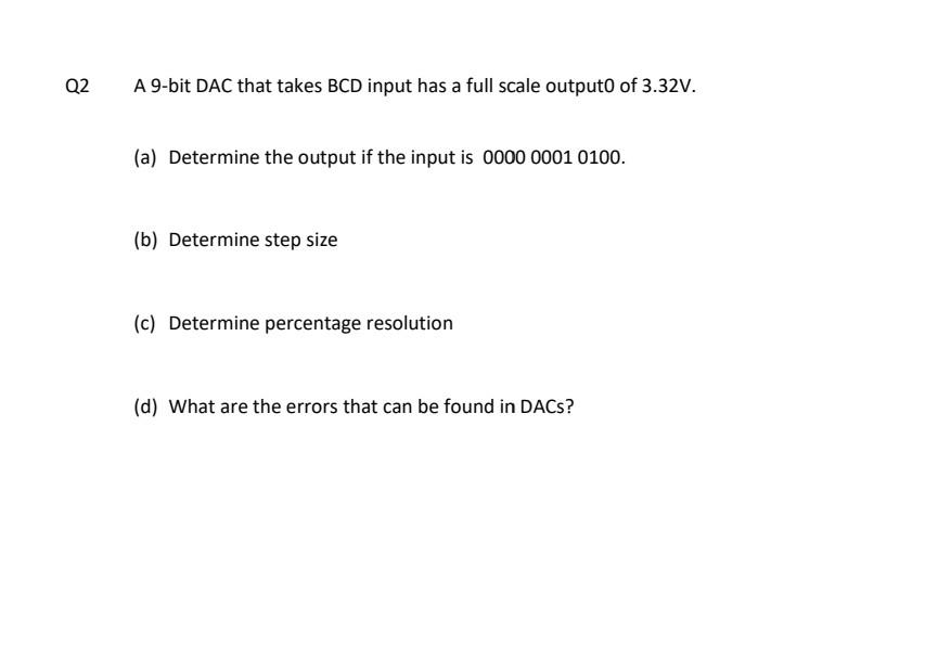 Solved A 9-bit DAC that takes BCD input has a full scale | Chegg.com