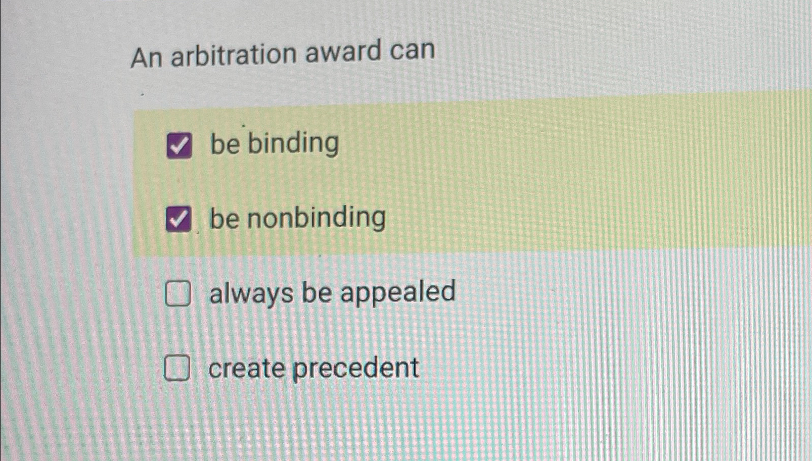 Solved An arbitration award canbe bindingbe nonbindingalways | Chegg.com