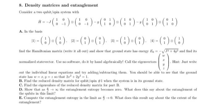 8. Density matrices and entanglement Consider a two | Chegg.com