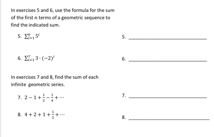 Solved In exercises 5 and 6, use the formula for the sum of | Chegg.com