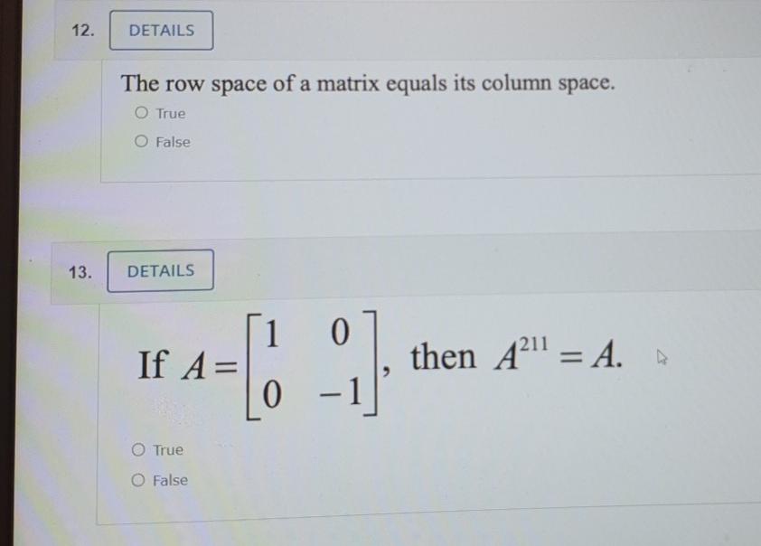 Solved 12. DETAILS The row space of a matrix equals its | Chegg.com