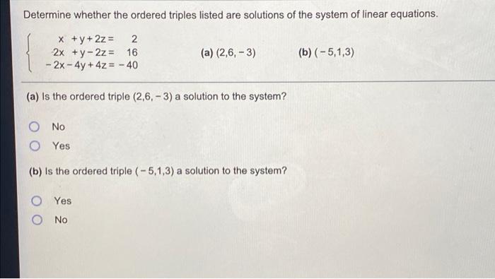 Solved Determine whether the ordered triples listed are | Chegg.com