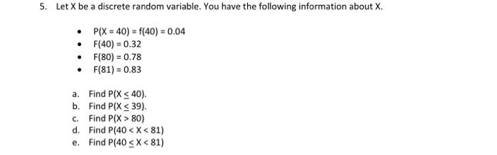 Solved 5. Let X be a discrete random variable. You have the | Chegg.com