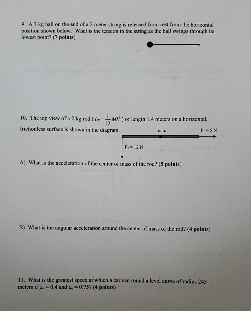 Solved 9. A 3 kg ball on the end of a 2 meter string is | Chegg.com