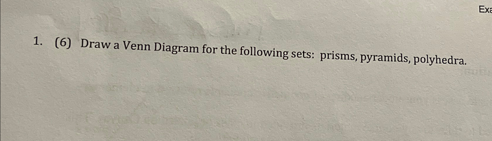 Solved (6) ﻿Draw a Venn Diagram for the following sets: | Chegg.com