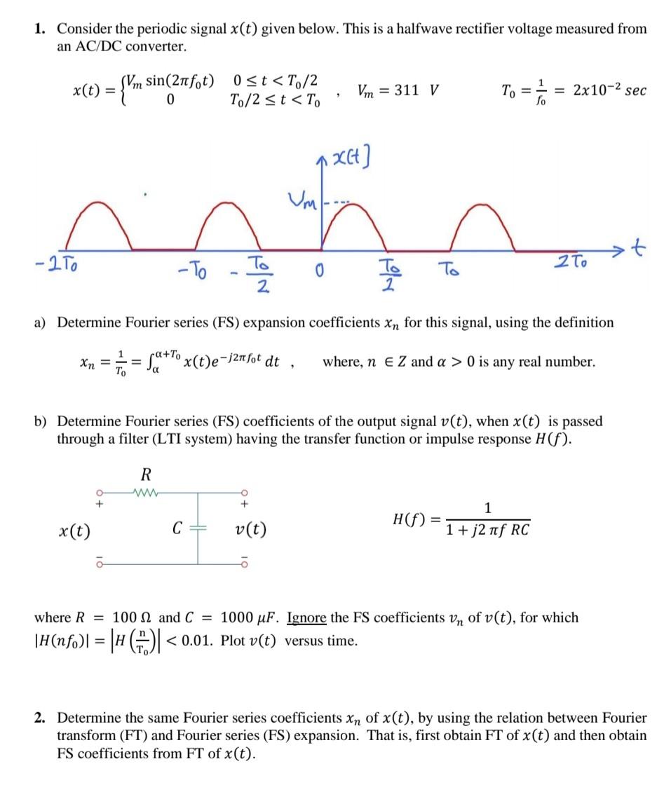1. Consider the periodic signal x(t) given below. | Chegg.com