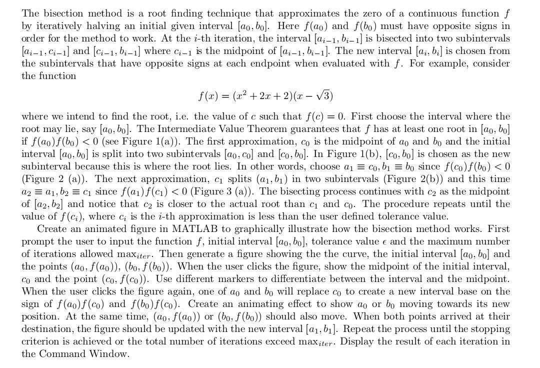 Solved The bisection method is a root finding technique that | Chegg.com