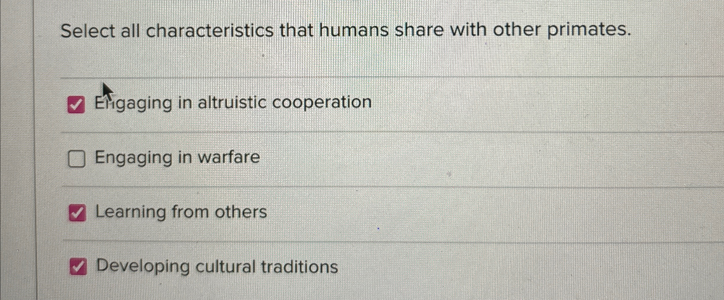 Solved Select all characteristics that humans share with | Chegg.com