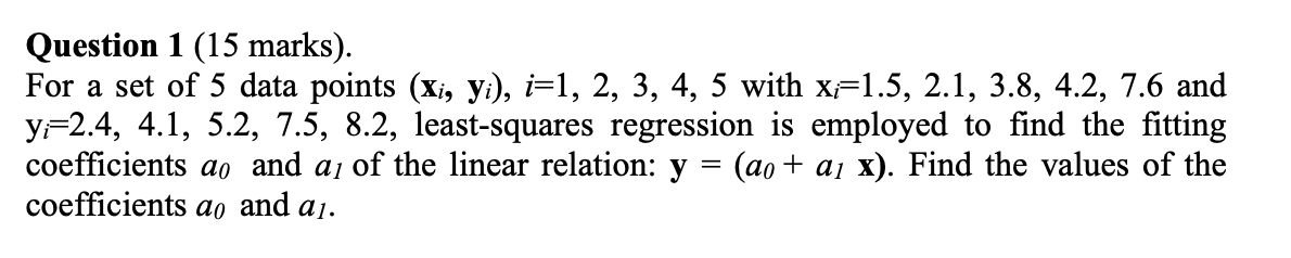 Solved Question 1 (15 ﻿marks).For a set of 5 ﻿data points | Chegg.com