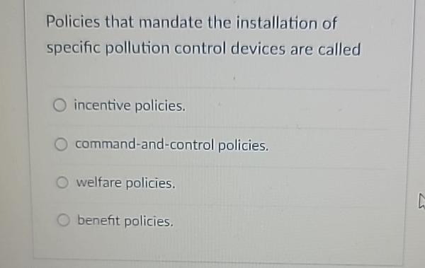 Solved Policies that mandate the installation of specific | Chegg.com