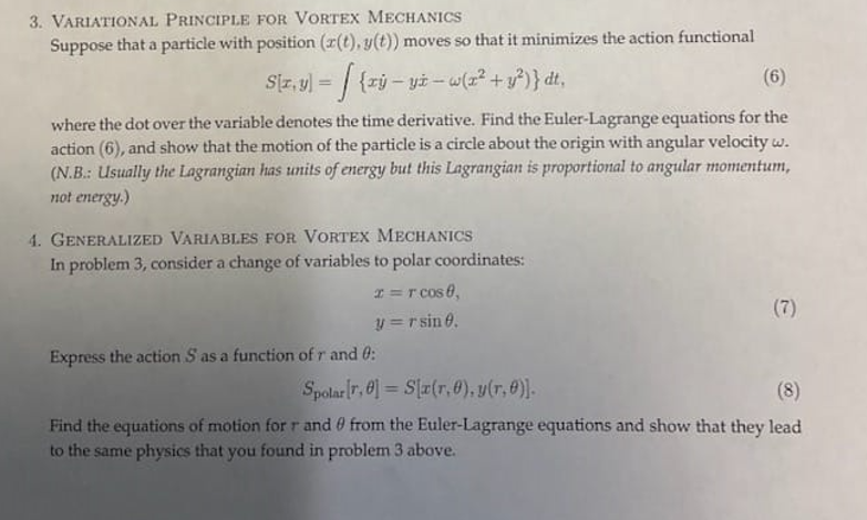 Solved Variational Principle for Vortex MechanicsSuppose | Chegg.com