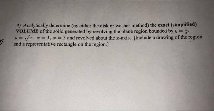 Solved 3) Analytically determine (by either the disk or | Chegg.com