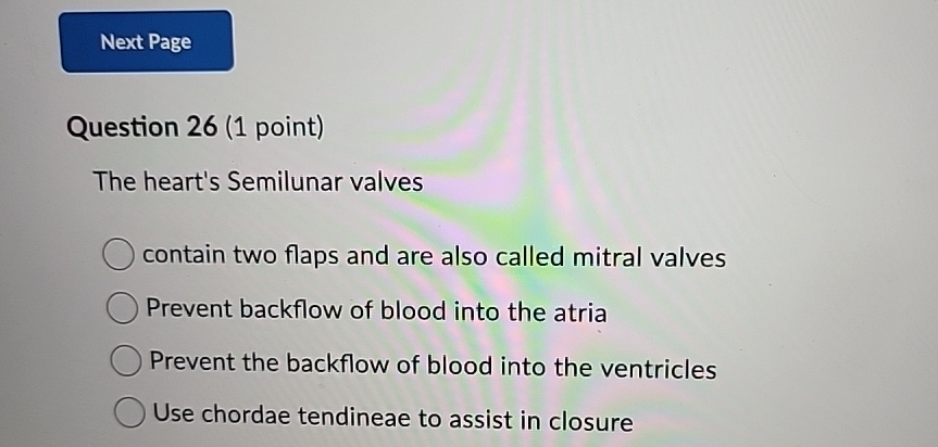 Solved Question 26 (1 ﻿point)The heart's Semilunar | Chegg.com