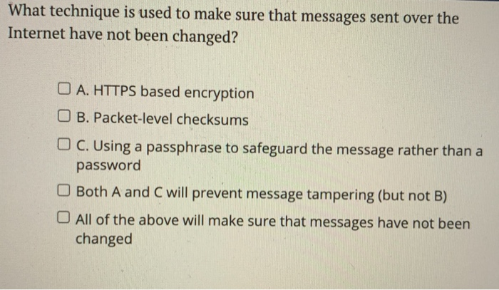 Solved What technique is used to make sure that messages | Chegg.com