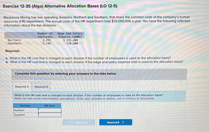 Solved Mackenzie Mining has two operating divisions, | Chegg.com