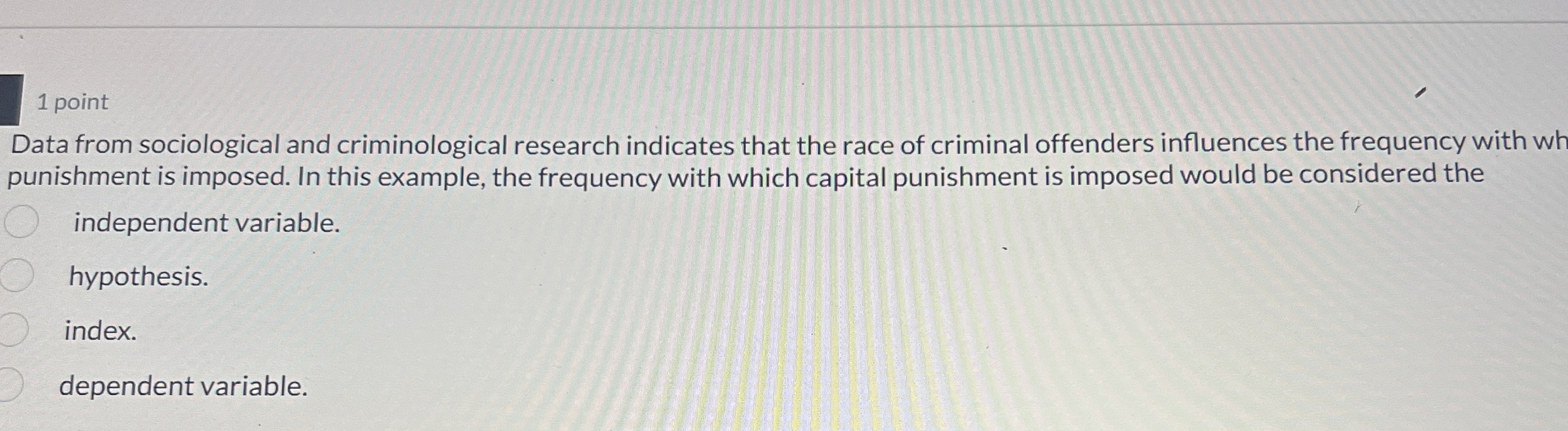 Solved 1 ﻿pointData from sociological and criminological | Chegg.com