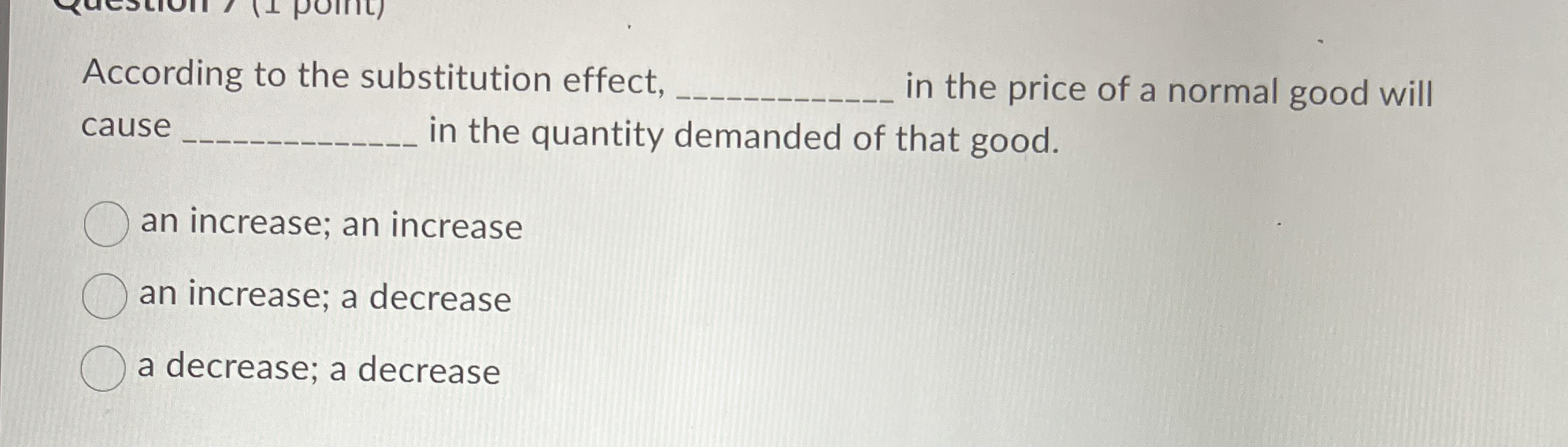 Solved According to the substitution effect, q, ﻿in the | Chegg.com