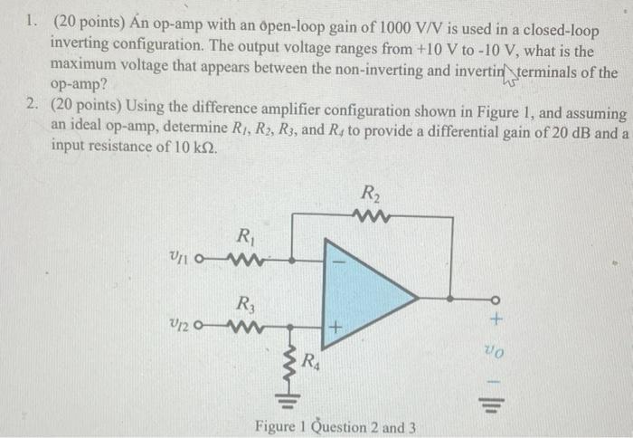 Solved 1. (20 points) Án op-amp with an open-loop gain of | Chegg.com
