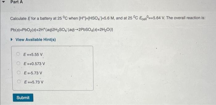 Solved Pb(s)+PbO2(s)+2H+(aq)2H2SO4∗(aq)→2PbSO4(s)+2H2O(s) | Chegg.com