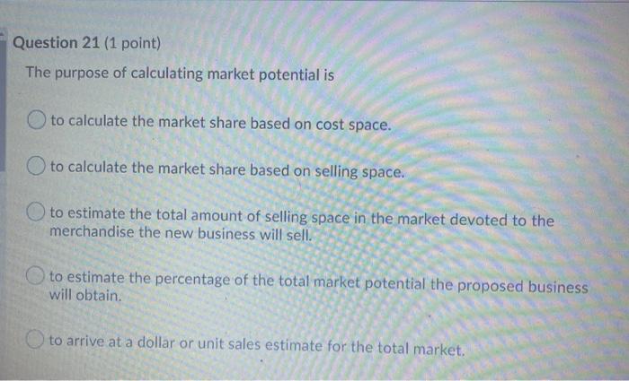 Solved Question 21 (1 point) The purpose of calculating | Chegg.com