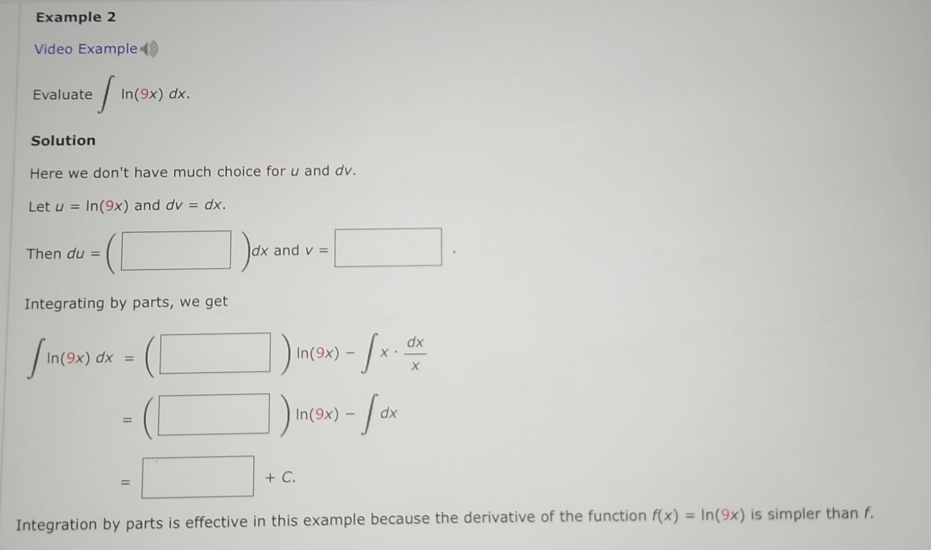 Solved Evaluate ∫ln(9x)dx Solution Here we don't have much | Chegg.com