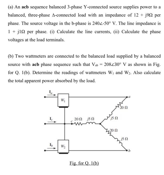 Solved (a) An acb sequence balanced 3-phase Y-connected | Chegg.com
