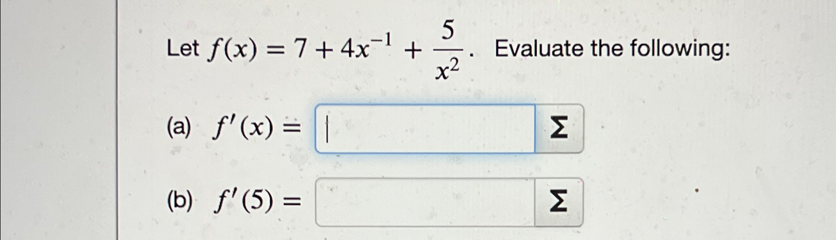 Solved Let f(x)=7+4x-1+5x2. ﻿Evaluate the | Chegg.com