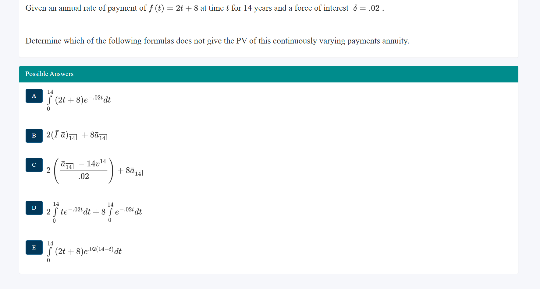 Solved Given an ﻿annual rate of ﻿payment of f(t)=2t+8 at | Chegg.com