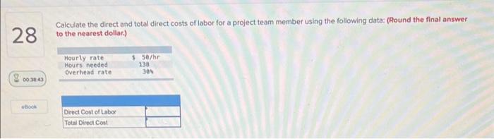Solved Calculate the direct and total direct costs of labor | Chegg.com