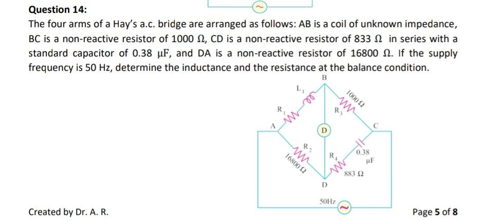 Solved The four arms of a Hay's a.c. bridge are arranged as | Chegg.com
