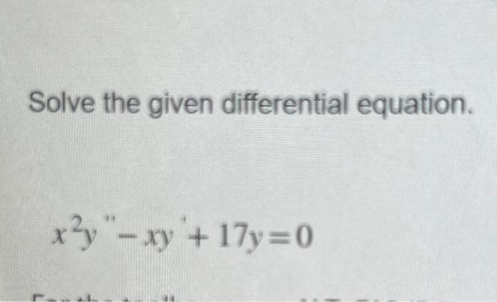 Solved Solve the given differential equation. | Chegg.com