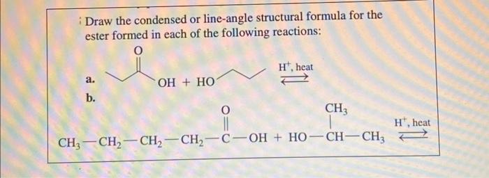 Solved i Draw the condensed or line-angle structural formula | Chegg.com