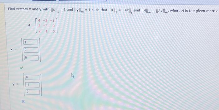Solved Find vectors x and y with ∥x∥5=1 and ∥y∥m=1 such that | Chegg.com