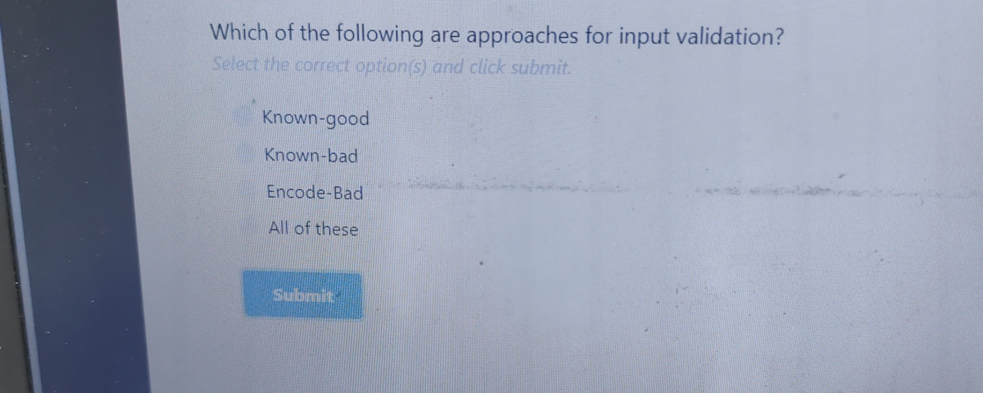 Solved Which of the following are approaches for input | Chegg.com