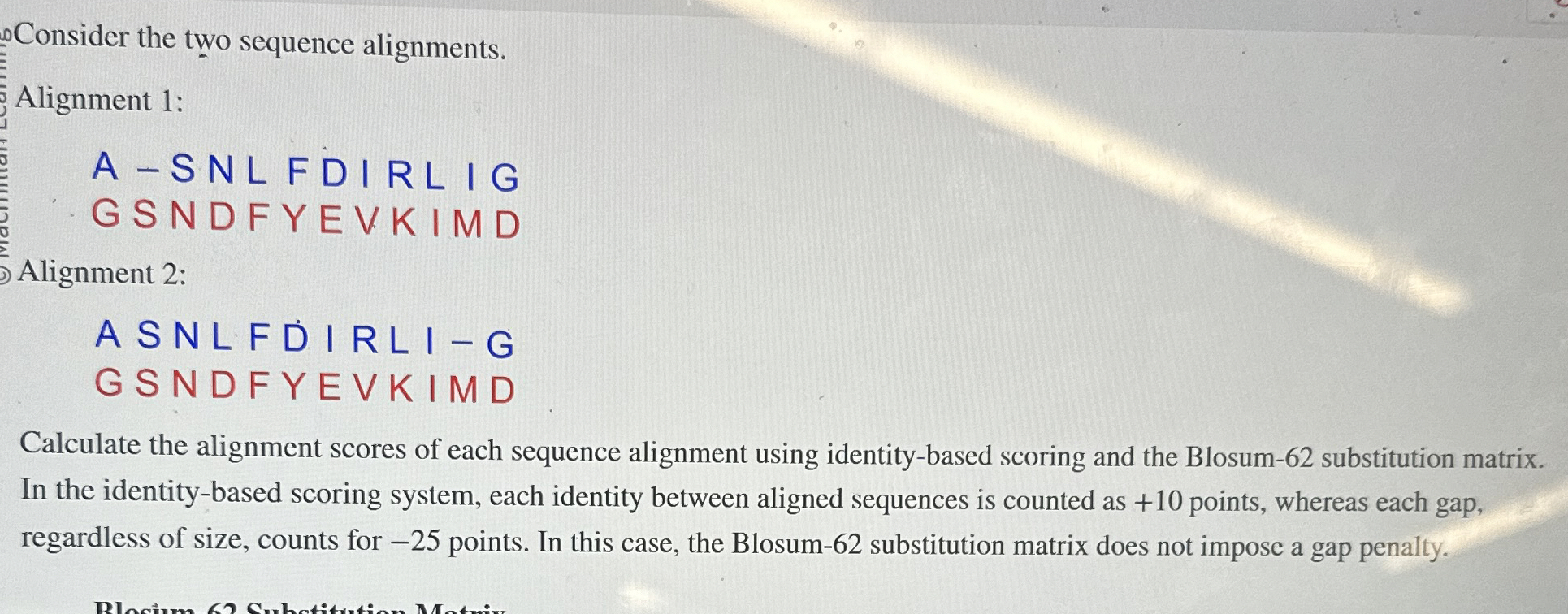 Solved Consider the two sequence alignments.Alignment | Chegg.com