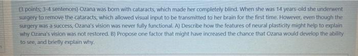 Solved (3 points; 3-4 sentences) Orana was born with | Chegg.com