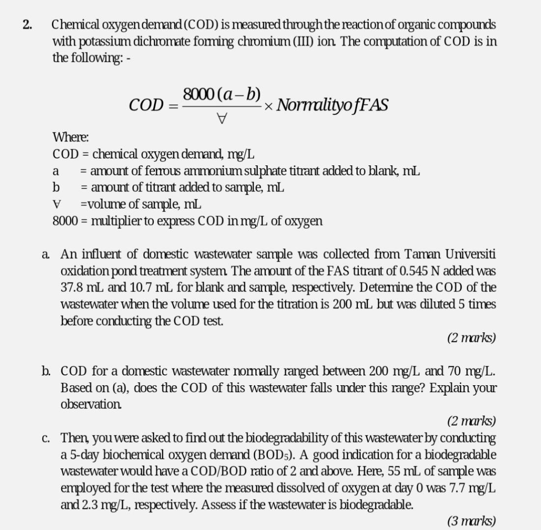 Solved 2. Chemical oxygen demand (COD) is measured through | Chegg.com