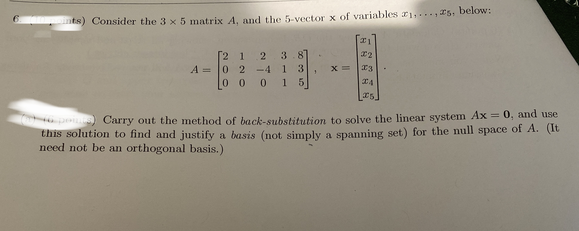 Solved ats) ﻿Consider the 3×5 ﻿matrix A, ﻿and the 5 -vector | Chegg.com